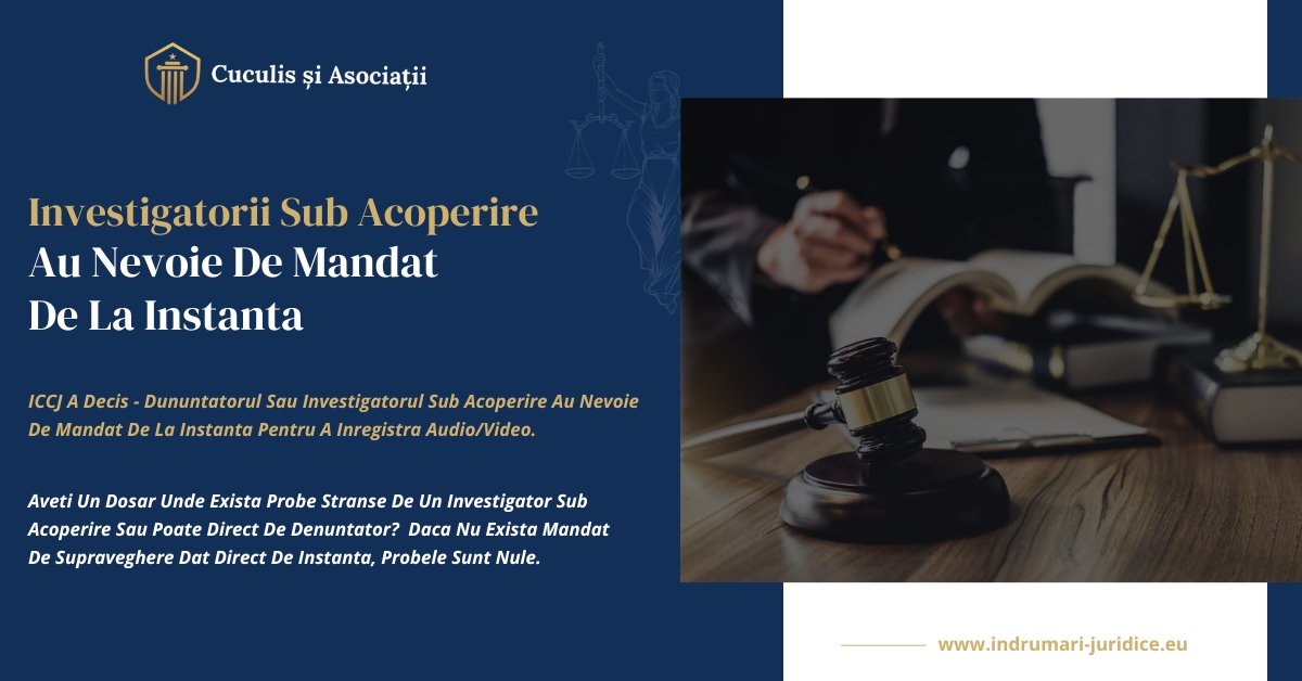 Investigatorii Si Colaboratorii Politiei Au Nevoie De Mandat Instanta